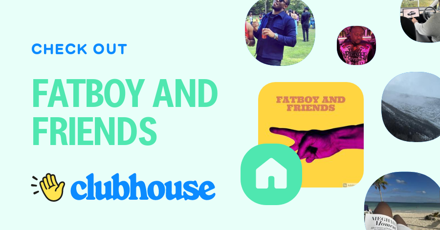 FATBOY AND FRIENDS