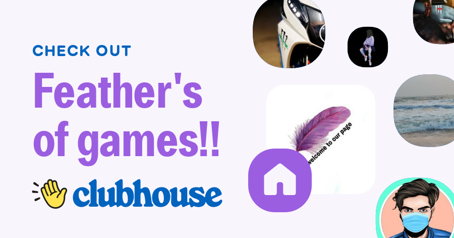 Feather's of games!!