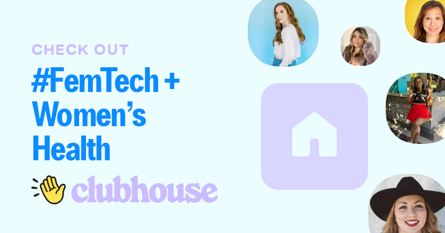 #FemTech + Women’s Health