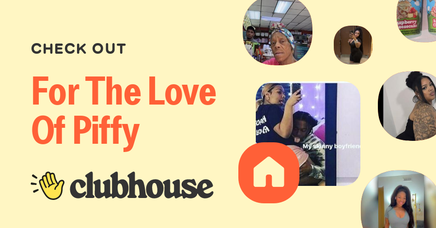 For The Love Of Piffy