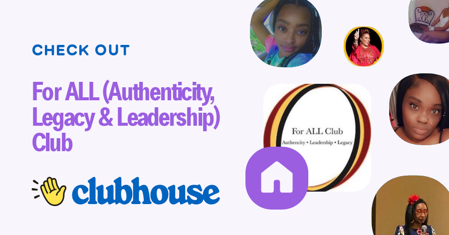 For ALL (Authenticity, Legacy & Leadership) Club For ALL (Authenticity, Legacy & Leadership) Club
