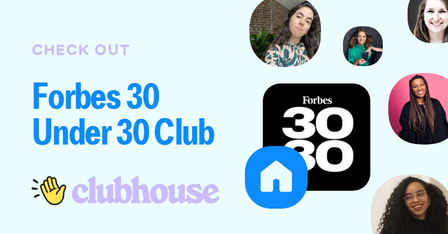 Forbes 30 Under 30 Club