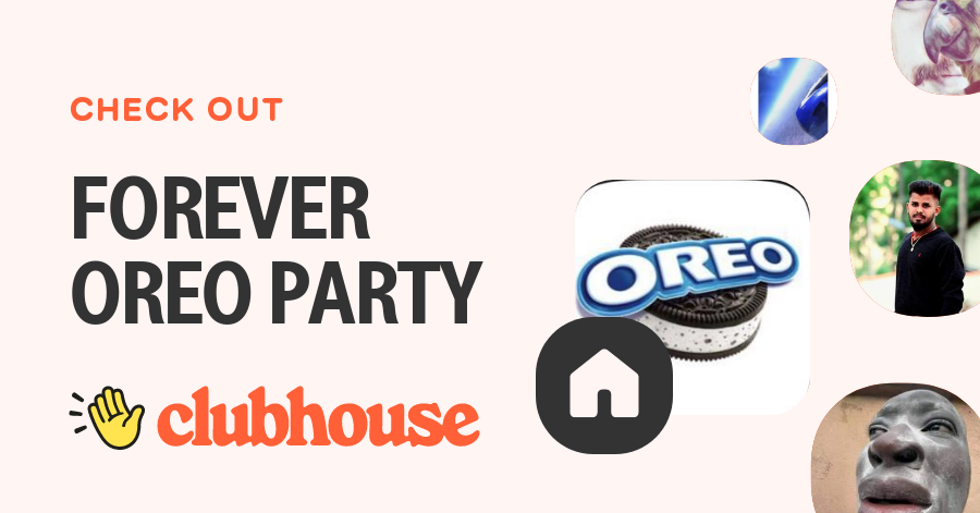 FOREVER OREO PARTY