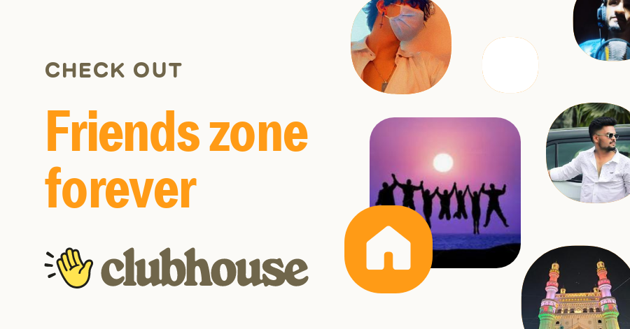 Friends zone forever