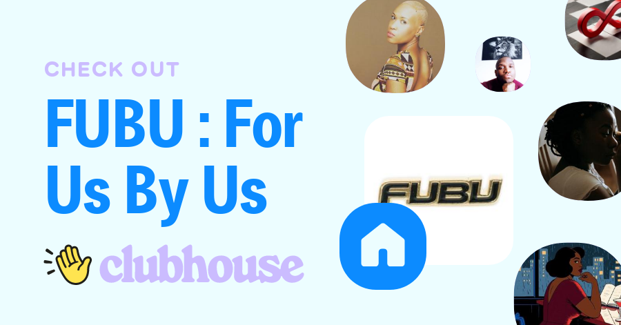 FUBU : For Us By Us