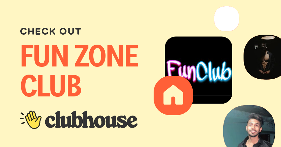FUN ZONE CLUB