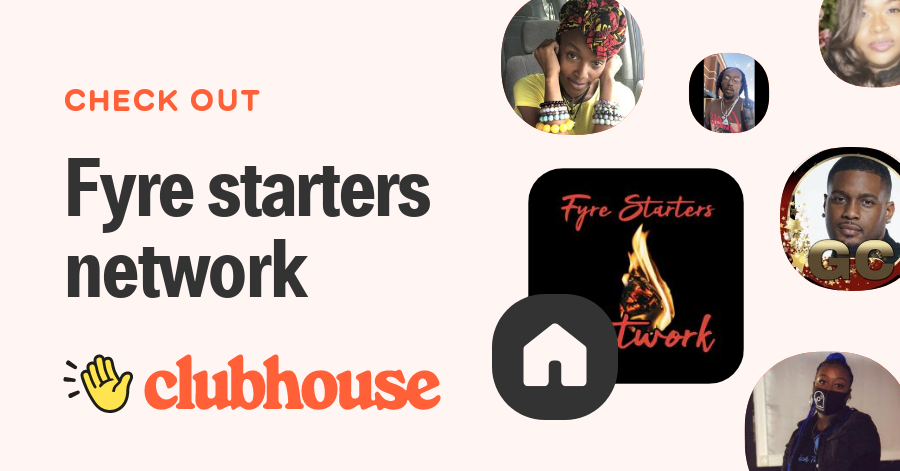 Fyre starters network