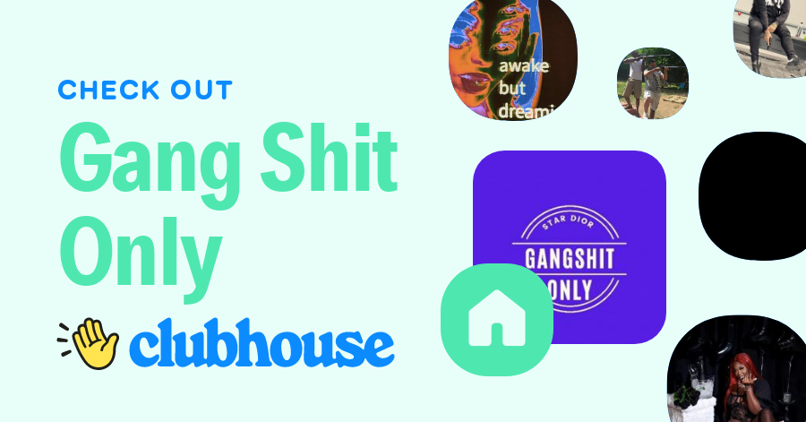 Gang Shit Only