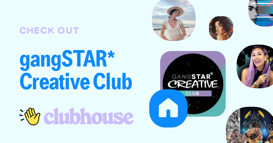 gangSTAR* Creative Club