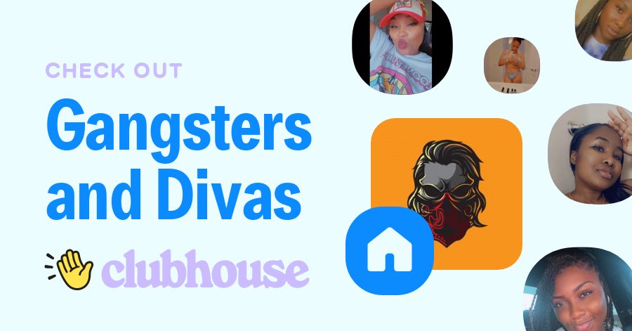 Gangsters and Divas