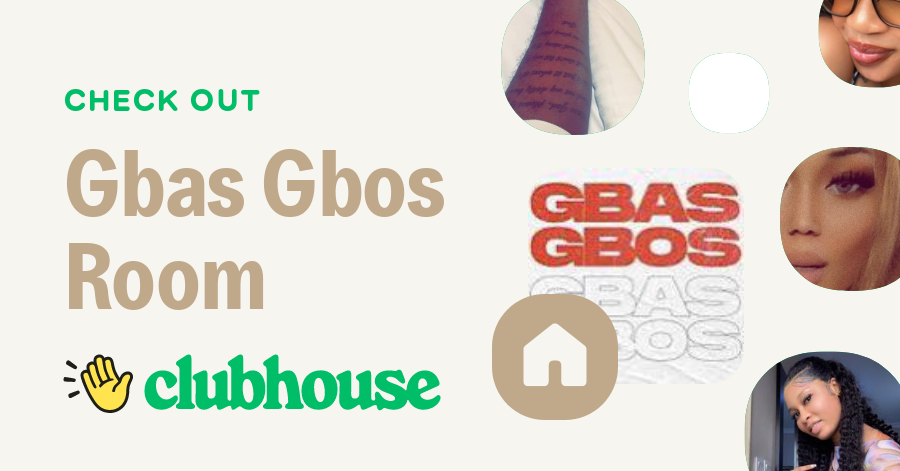Gbas Gbos Room
