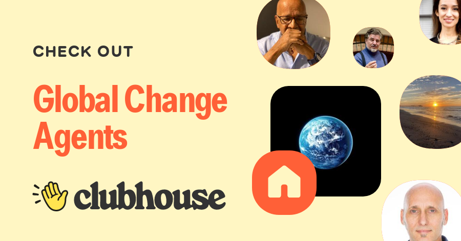 Global Change Agents