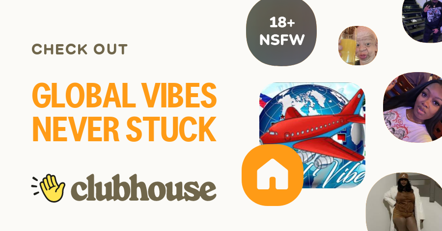 GLOBAL VIBES NEVER STUCK