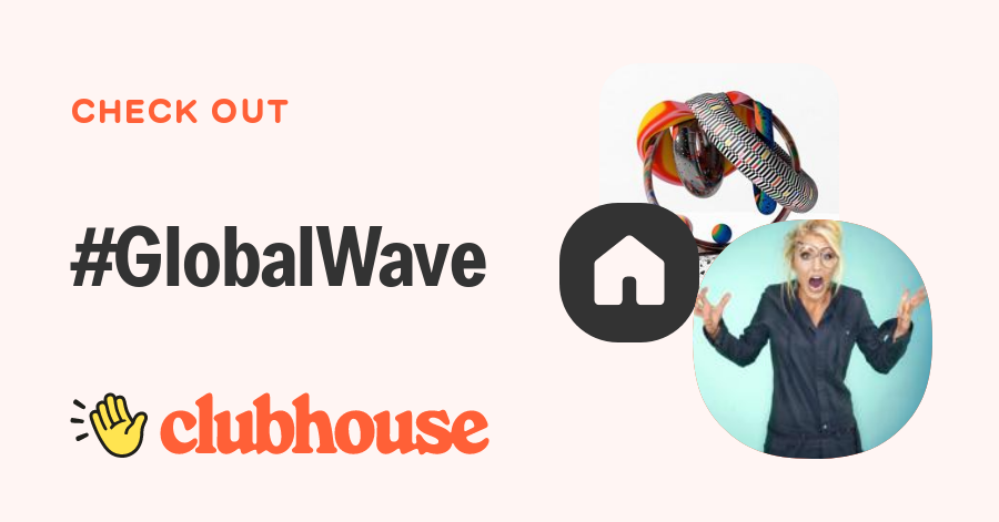 #GlobalWave
