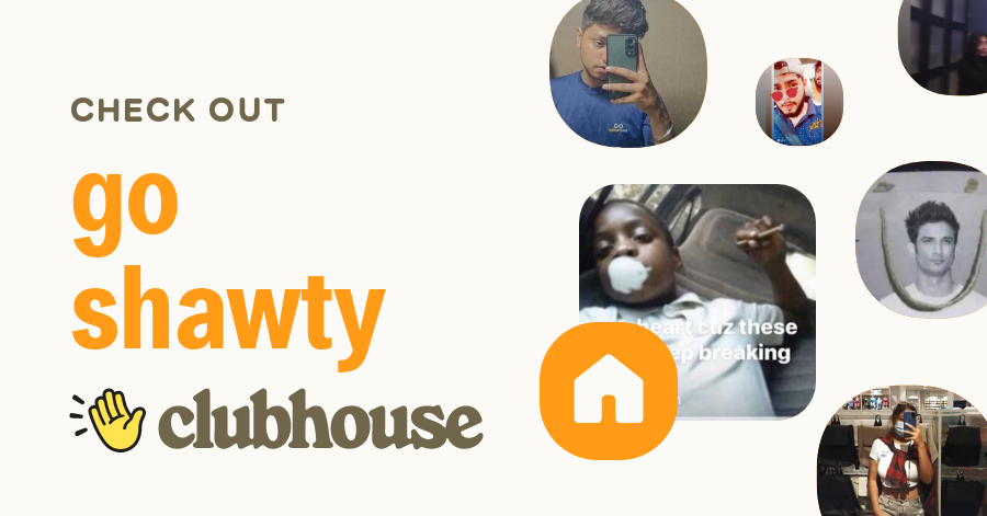 go shawty
