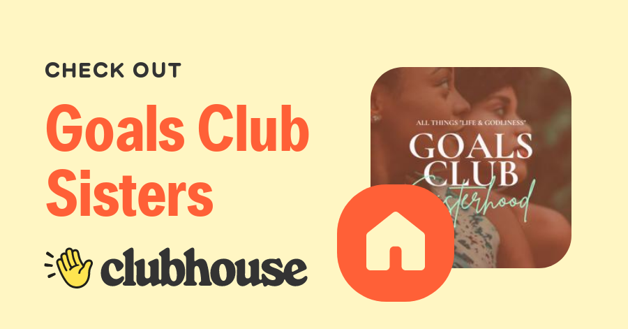 Goals Club Sisters