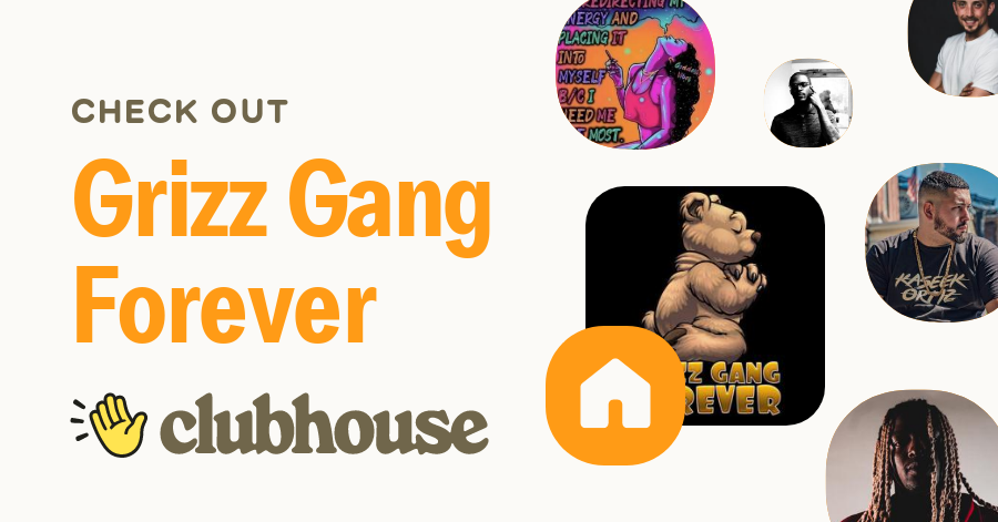 Grizz Gang Forever