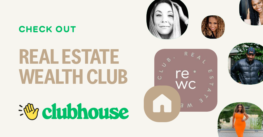 REAL ESTATE WEALTH CLUB
