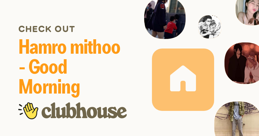 Hamro mithoo - Good Morning