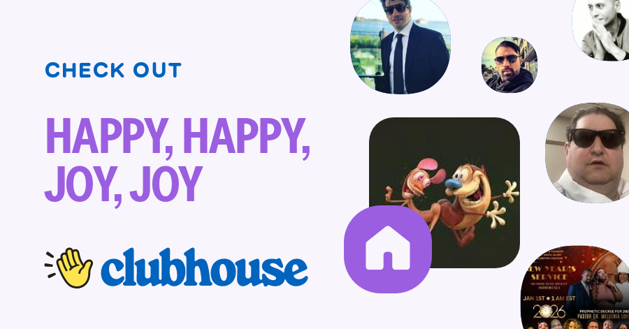 HAPPY, HAPPY, JOY, JOY