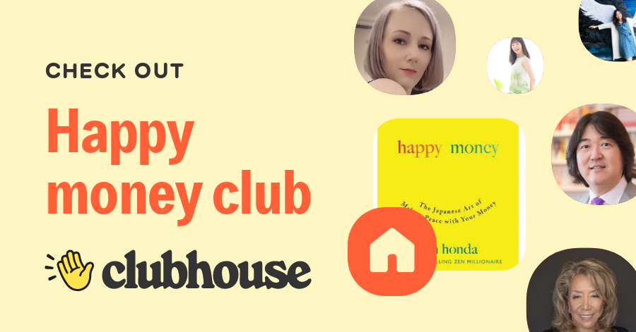 Happy money club