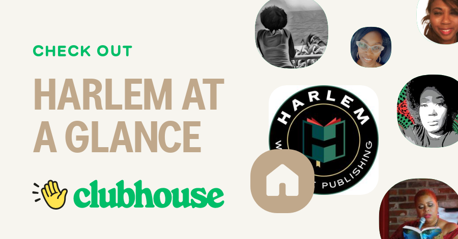 HARLEM AT A GLANCE