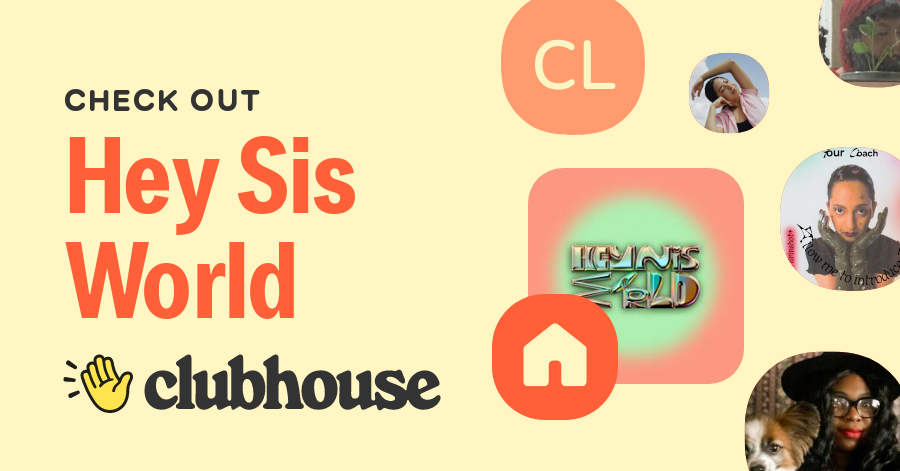 Hey Sis World