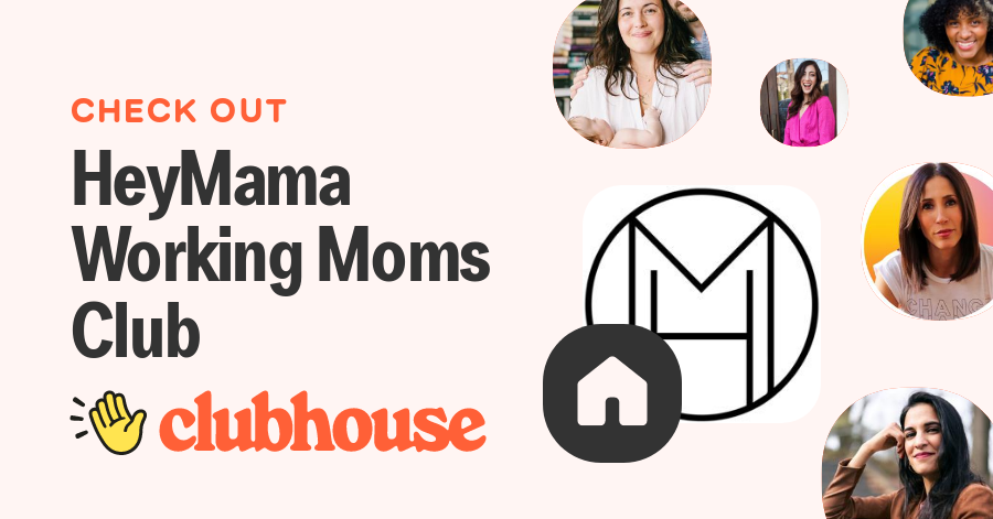 HeyMama Working Moms Club