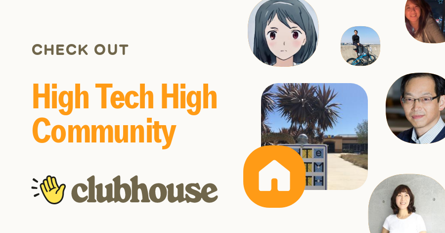 High Tech High Community