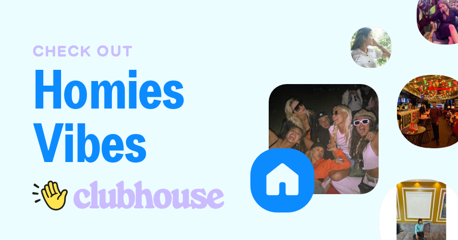 Homies Vibes