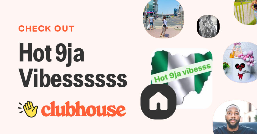 Hot 9ja Vibessssss