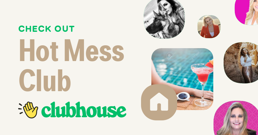 Hot Mess Club