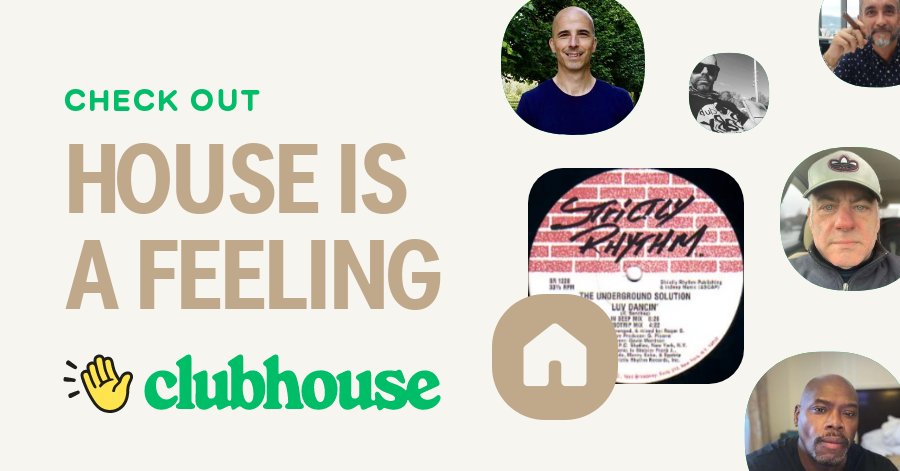 HOUSE IS A FEELING