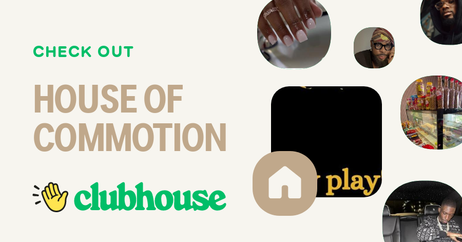 HOUSE OF COMMOTION