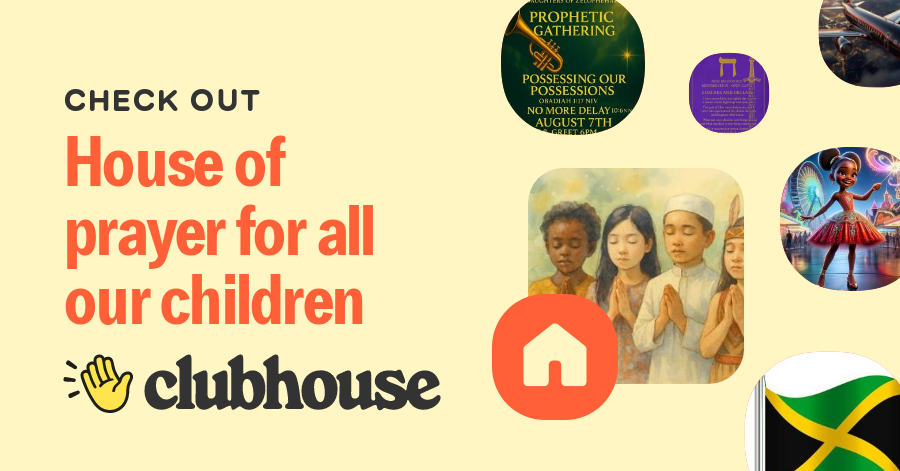 House of prayer for all our children