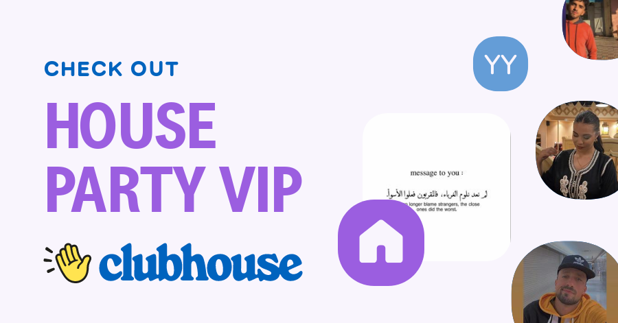HOUSE PARTY VIP