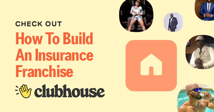 How To Build An Insurance Franchise