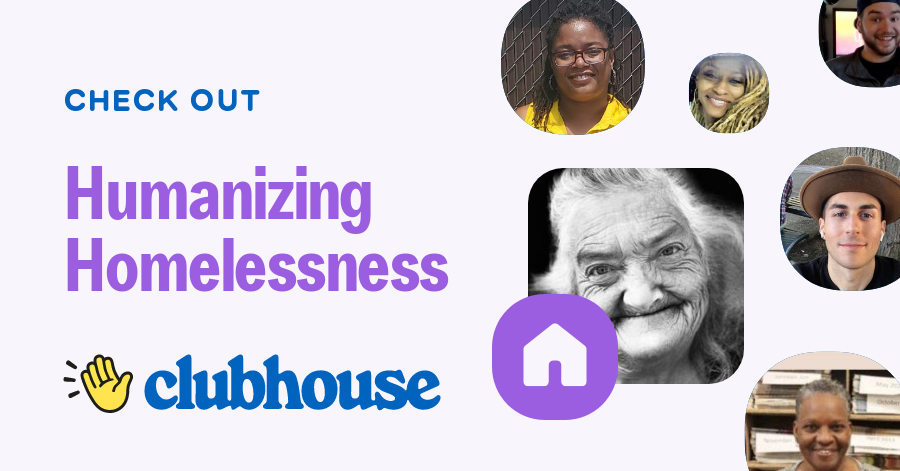 Humanizing Homelessness