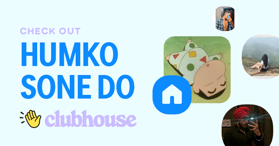 HUMKO SONE DO