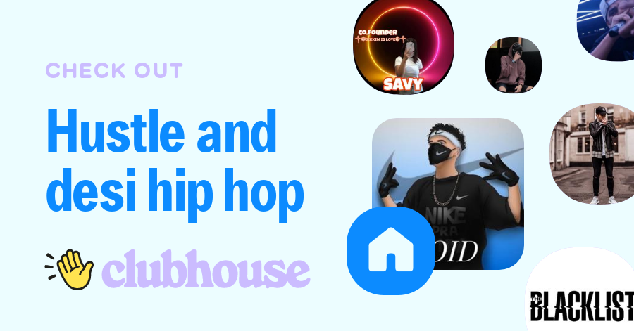 Hustle and desi hip hop