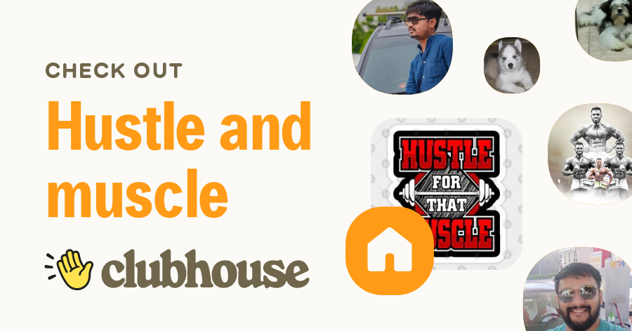 Hustle and muscle