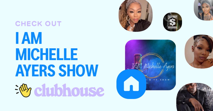I AM MICHELLE AYERS SHOW