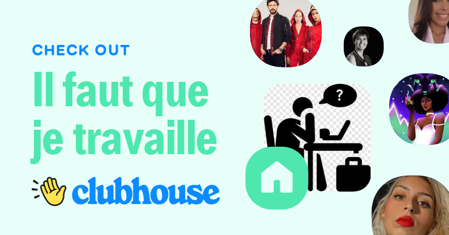 Il faut que je travaille