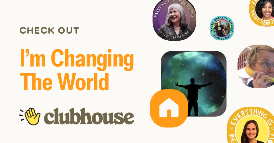 I’m Changing The World