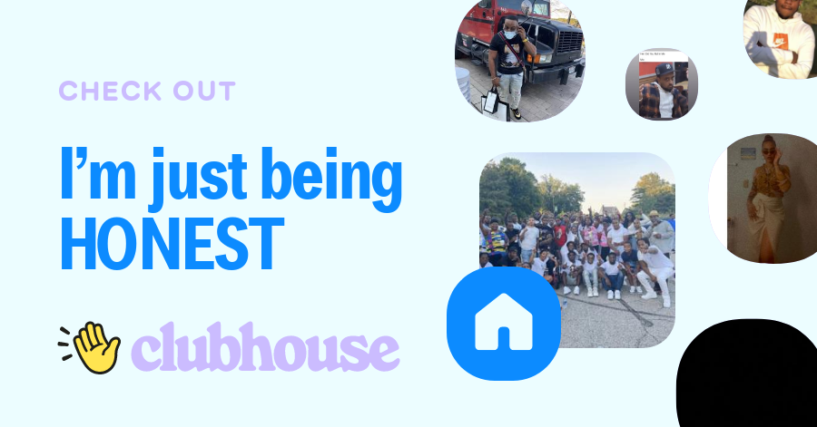 I’m just being HONEST