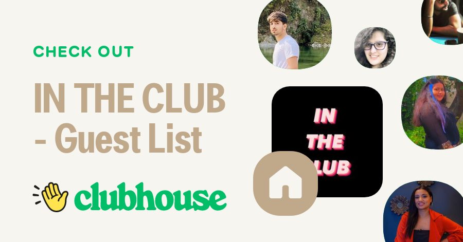 IN THE CLUB - Guest List