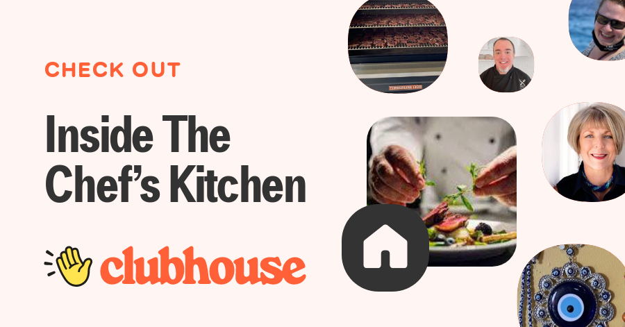 Inside The Chef’s Kitchen