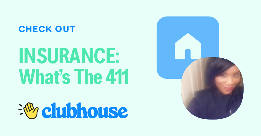 INSURANCE: What’s The 411