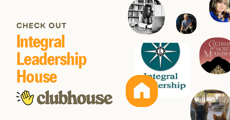 Integral Leadership House