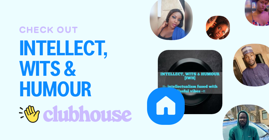 INTELLECT, WITS & HUMOUR